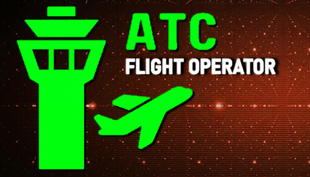ATC Flight Operator on Steam ATC Flight Operator on Steam