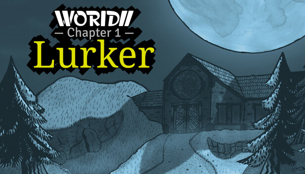 WORIDII Chapter 1: Lurker - Steam News Hub