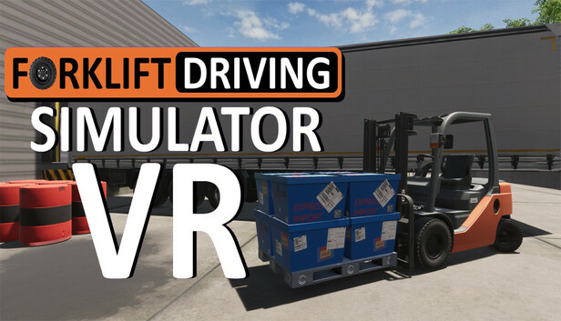 Forklift Driving Simulator VR on Steam