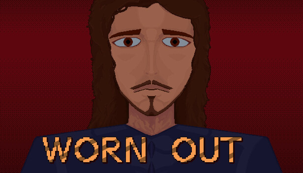 Worn Out on Steam