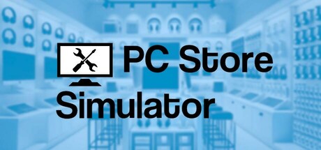PC Store Simulator on Steam