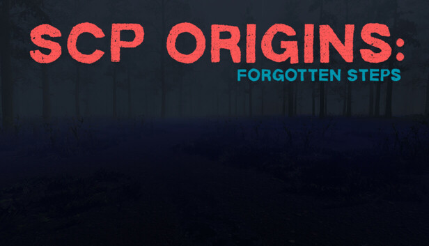 SCP Origins - Forgotten Steps on Steam