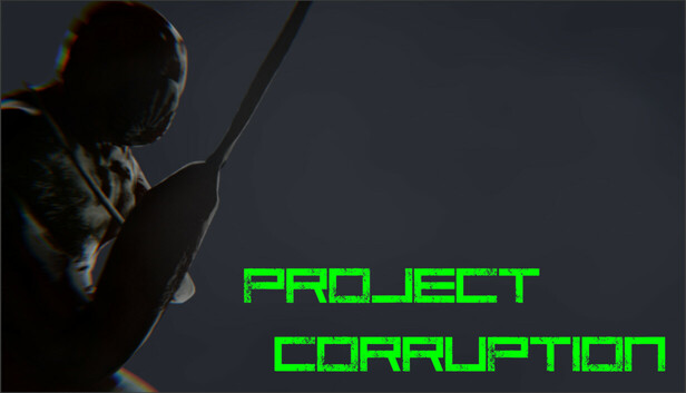 Project Corruption on Steam