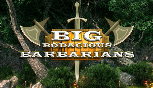 Big Bodacious Barbarians on Steam