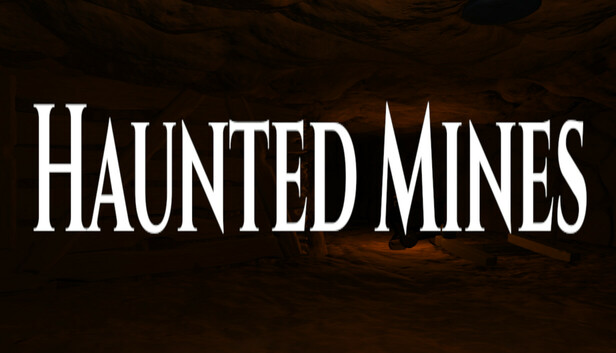 Haunted Mines on Steam