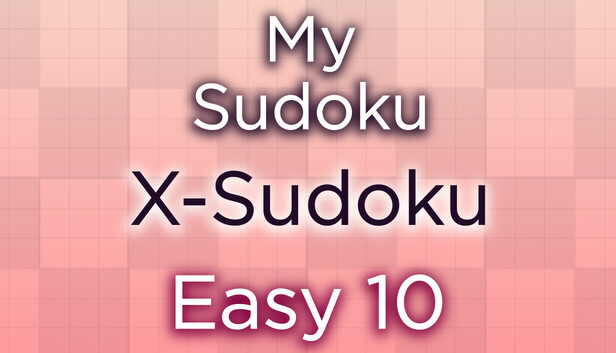 My Sudoku X Sudoku Easy 10 On Steam