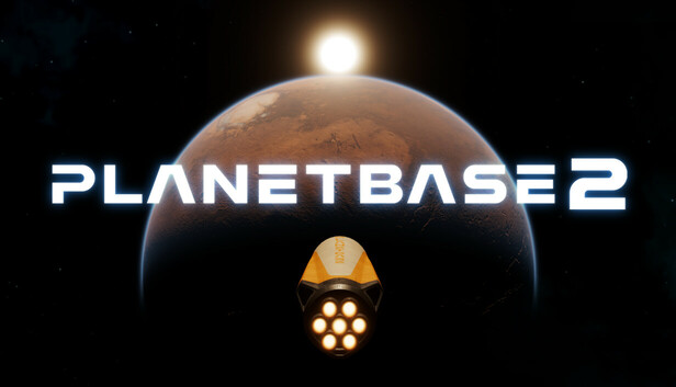 Planetbase 2 on Steam