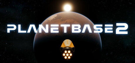 Planetbase 2 on Steam
