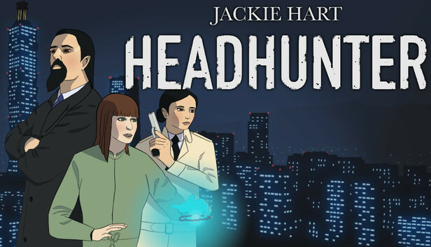 Jackie Hart: Headhunter on Steam