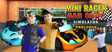 Mini Racer Car Shop Simulator - Prologue on Steam