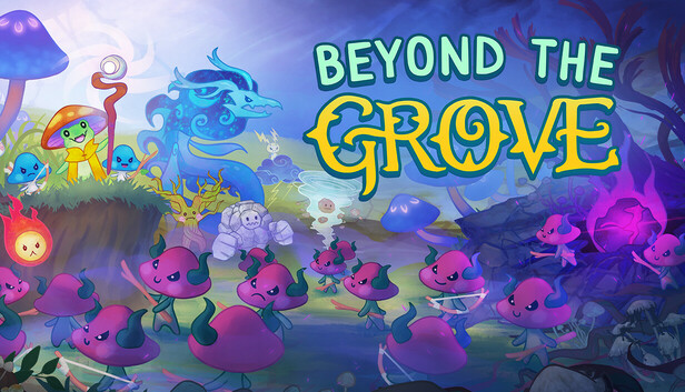 Beyond the Grove on Steam