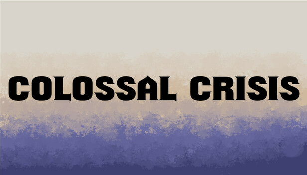Colossal Crisis on Steam