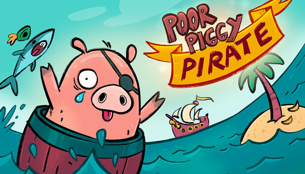 Poor Piggy Pirate on Steam