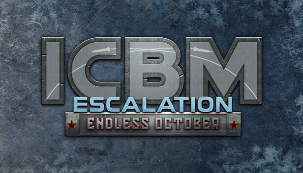 ICBM: Escalation - Endless October no Steam
