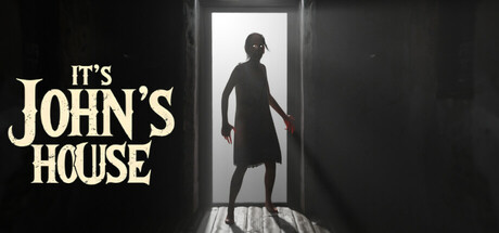 It's John's House on Steam