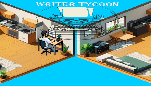 Steam：Writer Simulator