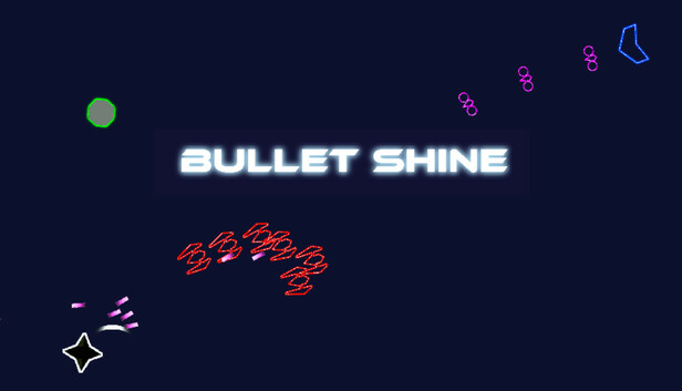 Bullet Shine on Steam