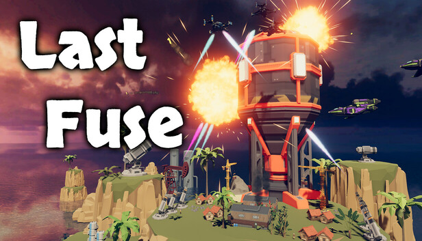 Last Fuse - Steam News Hub