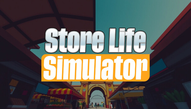 Store Life Simulator - Steam News Hub
