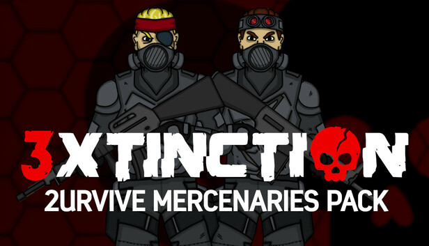 3XTINCTION - 2URVIVE Mercenaries Pack on Steam
