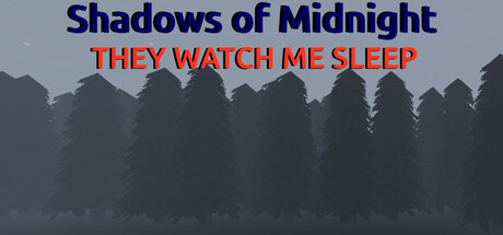Shadows of Midnight - They Watch Me Sleep on Steam