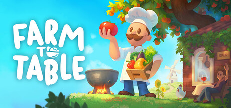 Farm to Table on Steam
