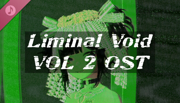 Liminal Void Soundtrack VOLUME 2 on Steam