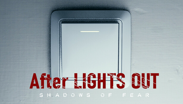 Shadows of Fear: After Lights Out - Steam News Hub