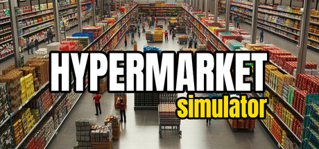 Hypermarket Simulator on Steam