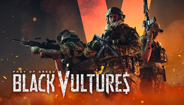 Black Vultures: Prey of Greed on Steam