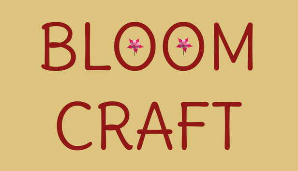 Bloomcraft on Steam