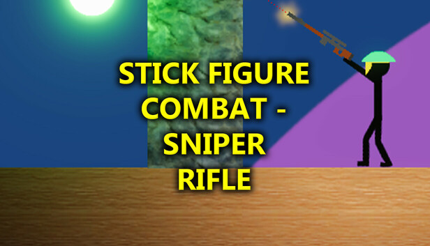Stick Figure Combat - Sniper Rifle on Steam
