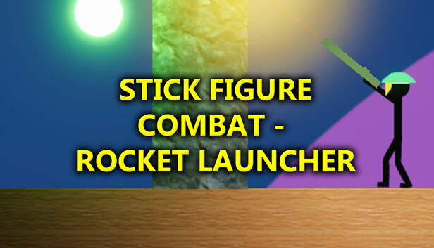 Stick Figure Combat - Rocket Launcher on Steam
