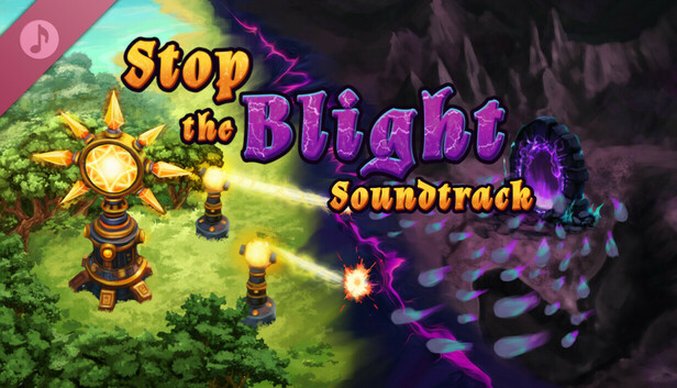 Stop the Blight Soundtrack บน Steam