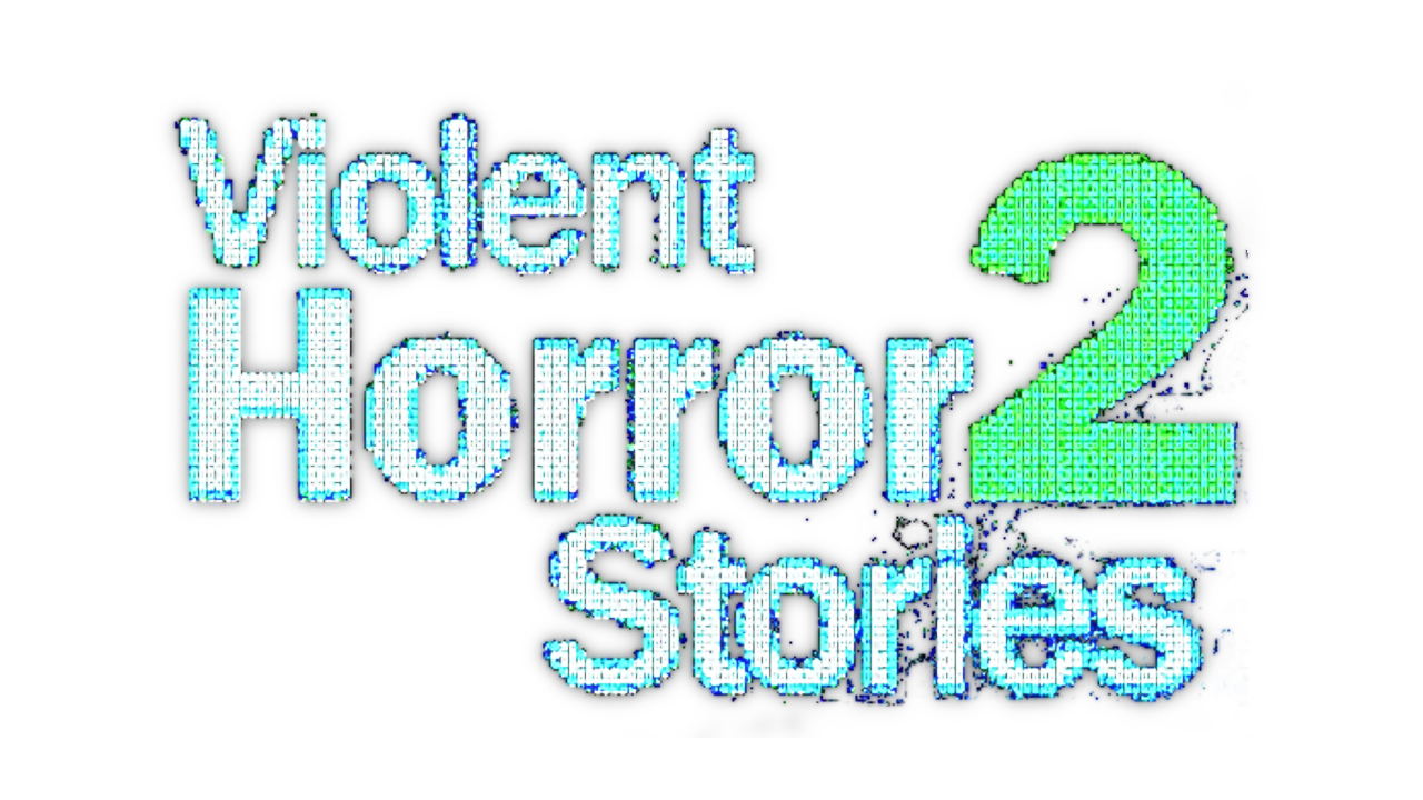 Violent Horror Stories: Anthology 2 · Violent Horror Stories 2 Price ...