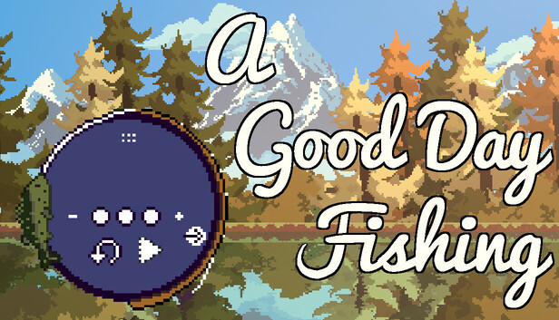 A Good Day Fishing on Steam