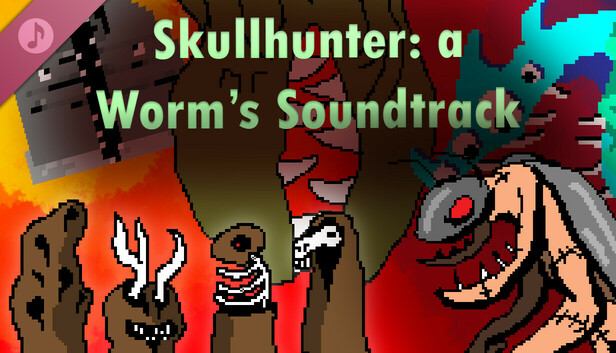 Skullhunter A Worm's Soundtrack sur Steam
