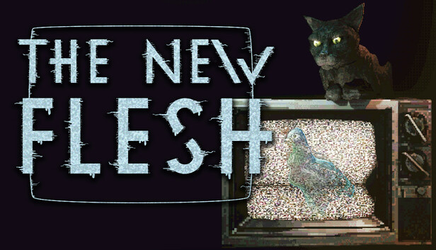 The New Flesh on Steam