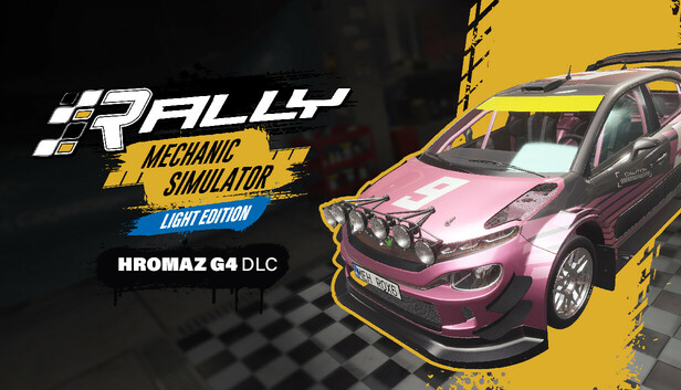 Rally Mechanic Simulator Light Edition: Hromaz G4 บน Steam