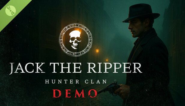 Jack the Ripper: Hunter Clan Demo บน Steam