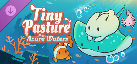 Tiny Pasture: Azure Waters DLC on Steam