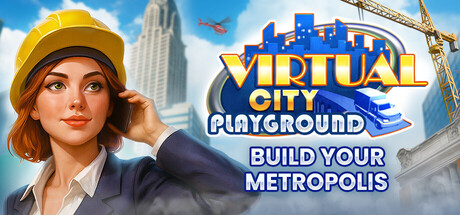 Virtual City Playground®: Build Your Metropolis on Steam