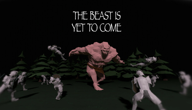 The Beast Is Yet To Come on Steam