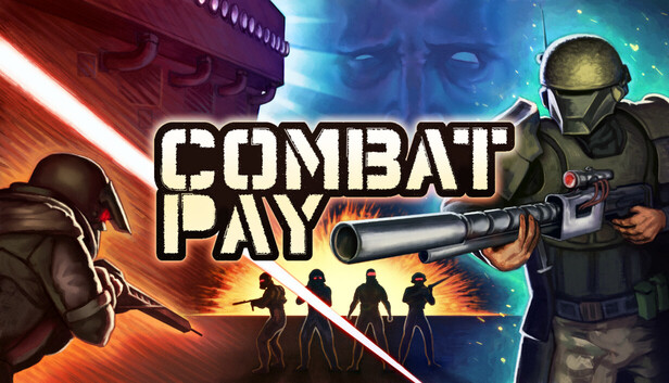 Combat Pay - Steam News Hub