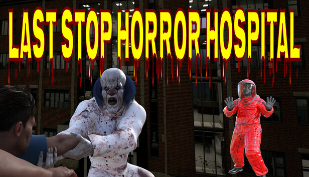 Last Stop Horror Hospital on Steam