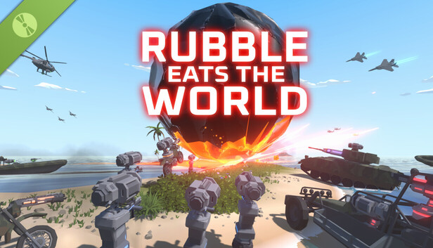 Rubble Eats The World Demo on Steam