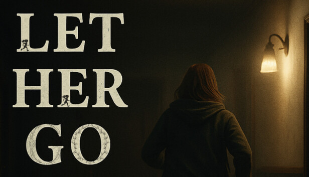 Let Her Go on Steam
