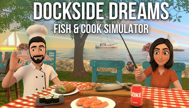 Dockside Dreams – Fish & Cook Simulator - NEW FEATURES AND IMPROVEMENTS ...