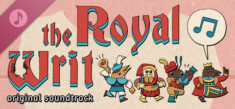 The Royal Writ Soundtrack on Steam
