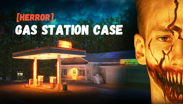 [HERROR] Gas Station Case on Steam